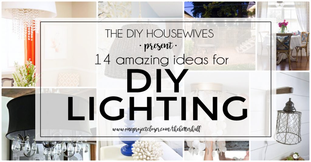 DIY Lighting Ideas from One Project Closer