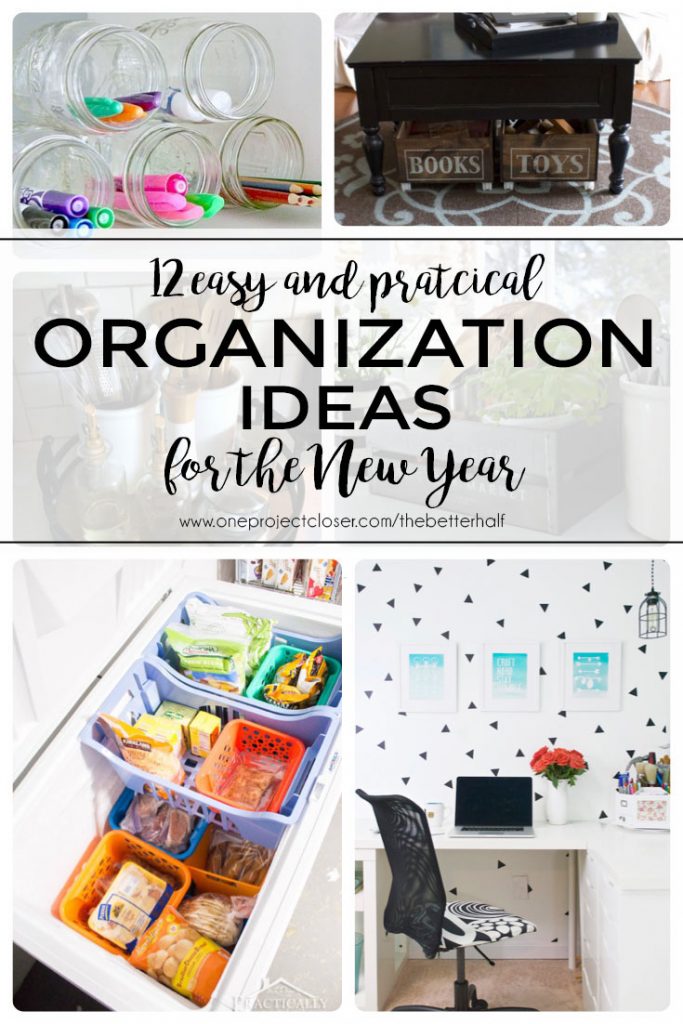 12 Easy Ways To Organize For The New Year - One Project Closer